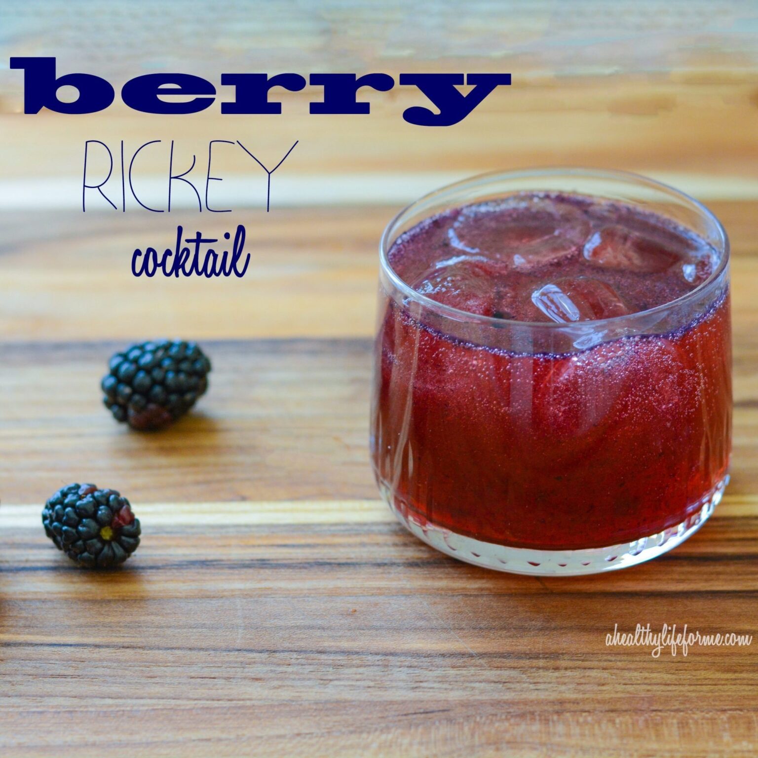 Berry Rickey Cocktail » A Healthy Life For Me