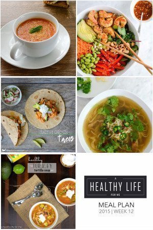 Weekly Meal Plan Week 12 » A Healthy Life For Me